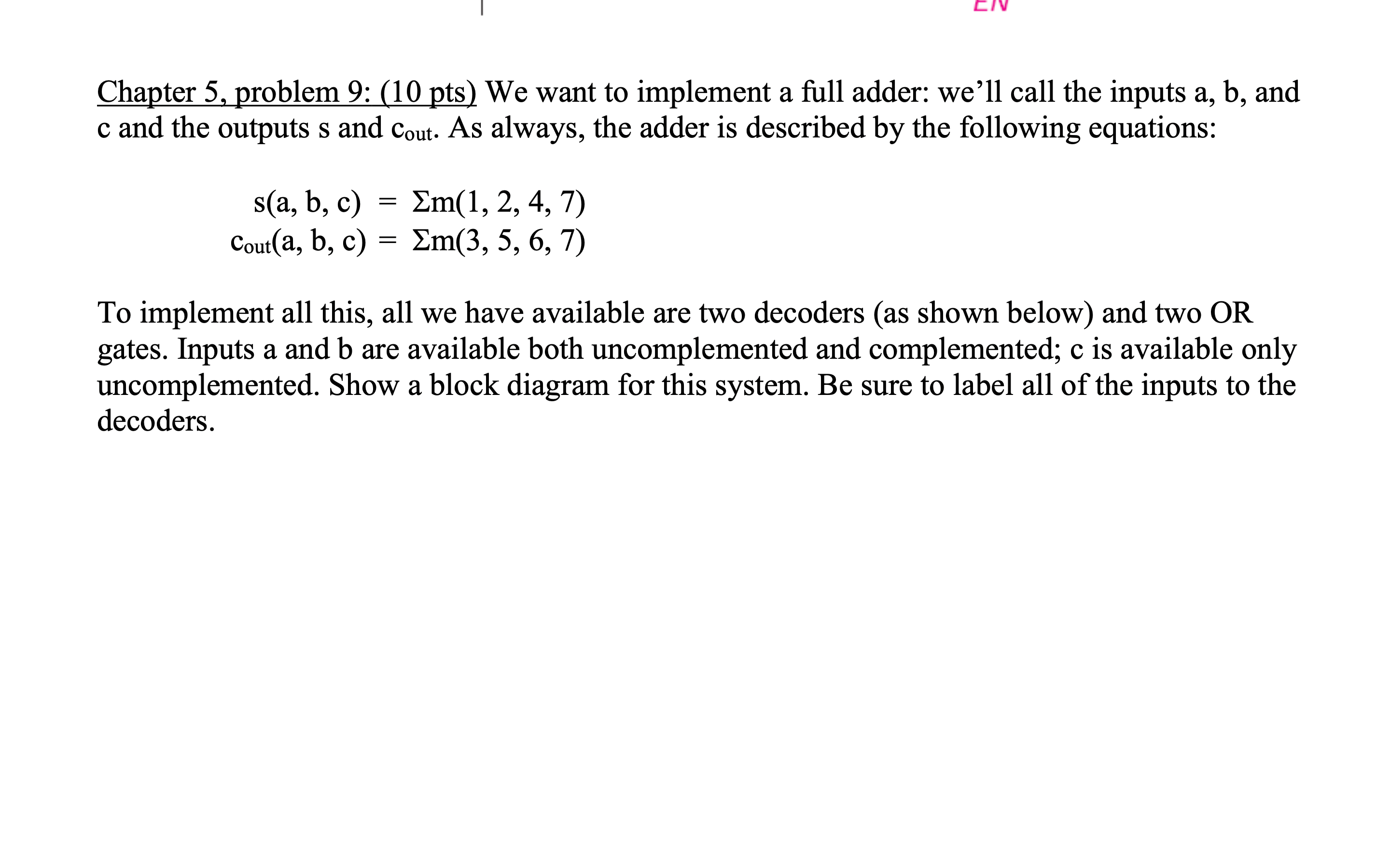 Chapter 5, problem 9: (10 pts) We want to implement a | Chegg.com