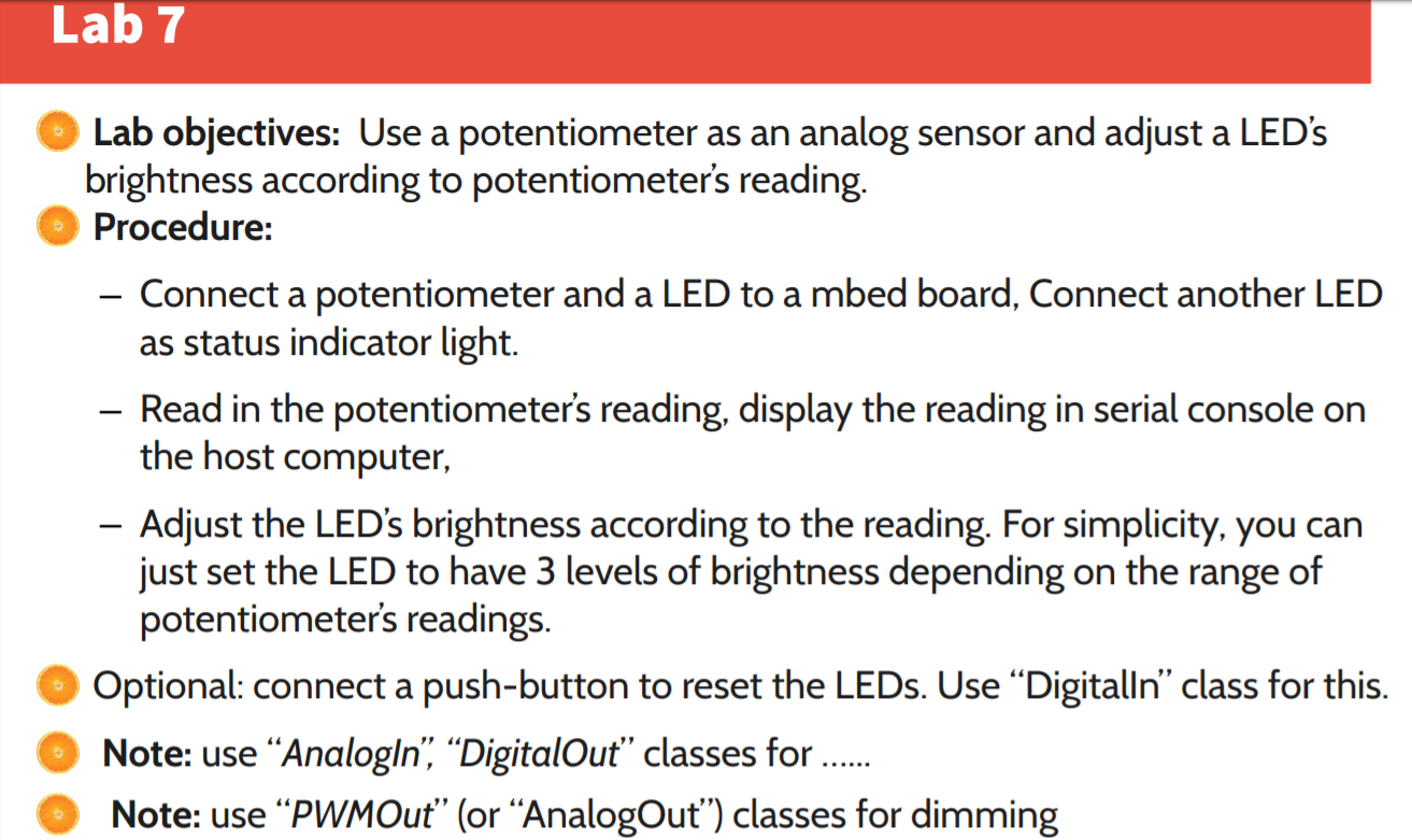 Lab 7 Lab objectives: Use a potentiometer as an | Chegg.com