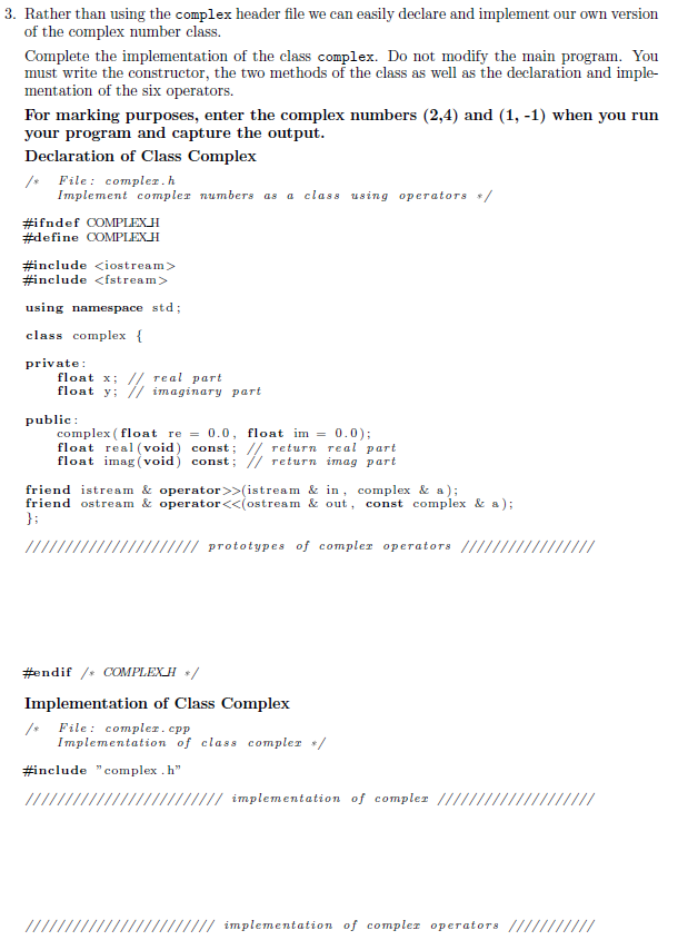 Solved 3. Rather than using the complex header file we can | Chegg.com