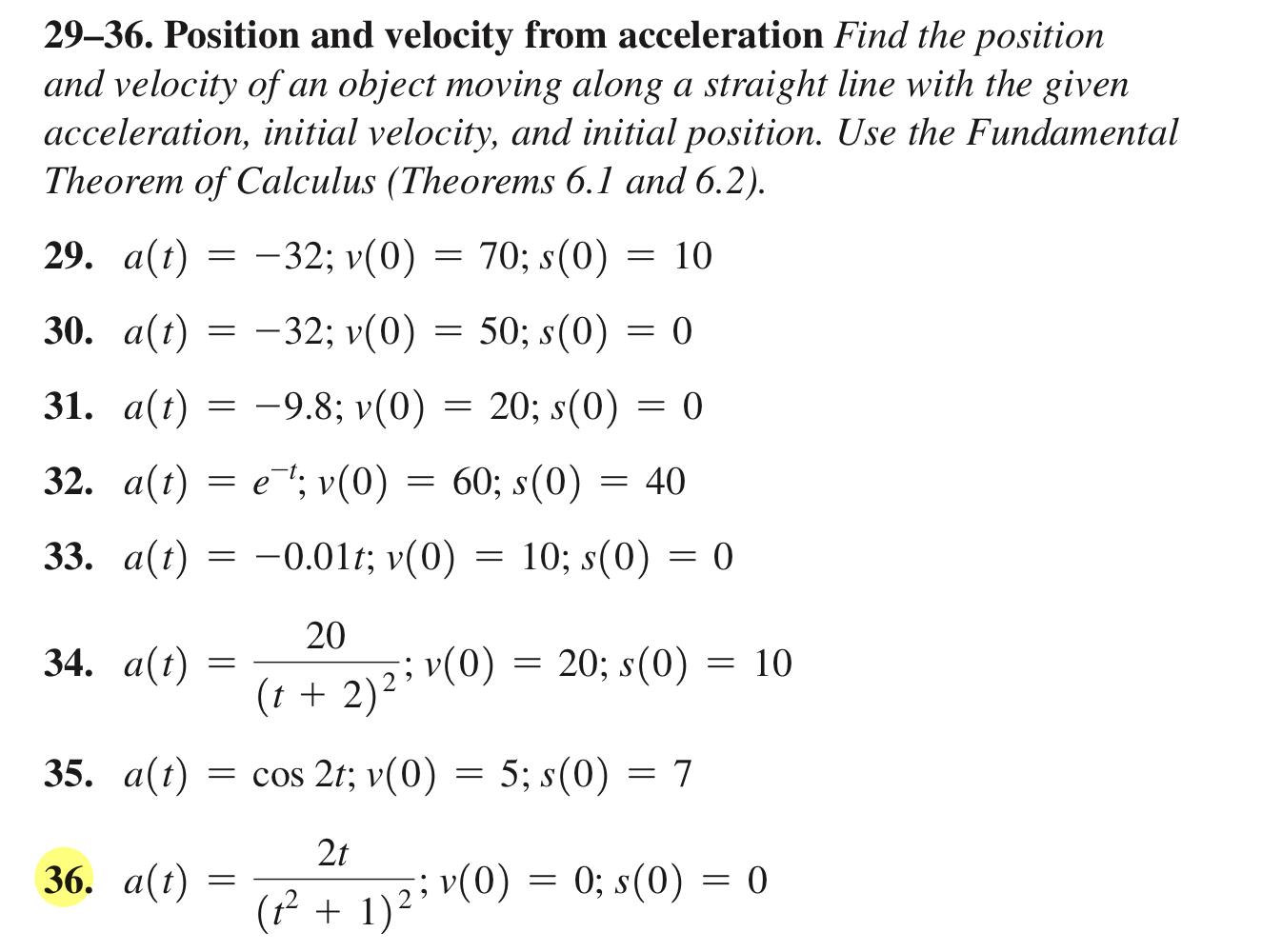 Solved = = = 29–36. Position and velocity from acceleration | Chegg.com