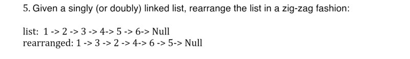 Solved 5. Given a singly (or doubly) linked list, rearrange | Chegg.com