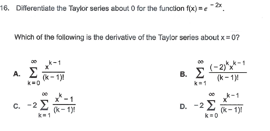 Solved 16. Differentiate the Taylor series about 0 for the | Chegg.com