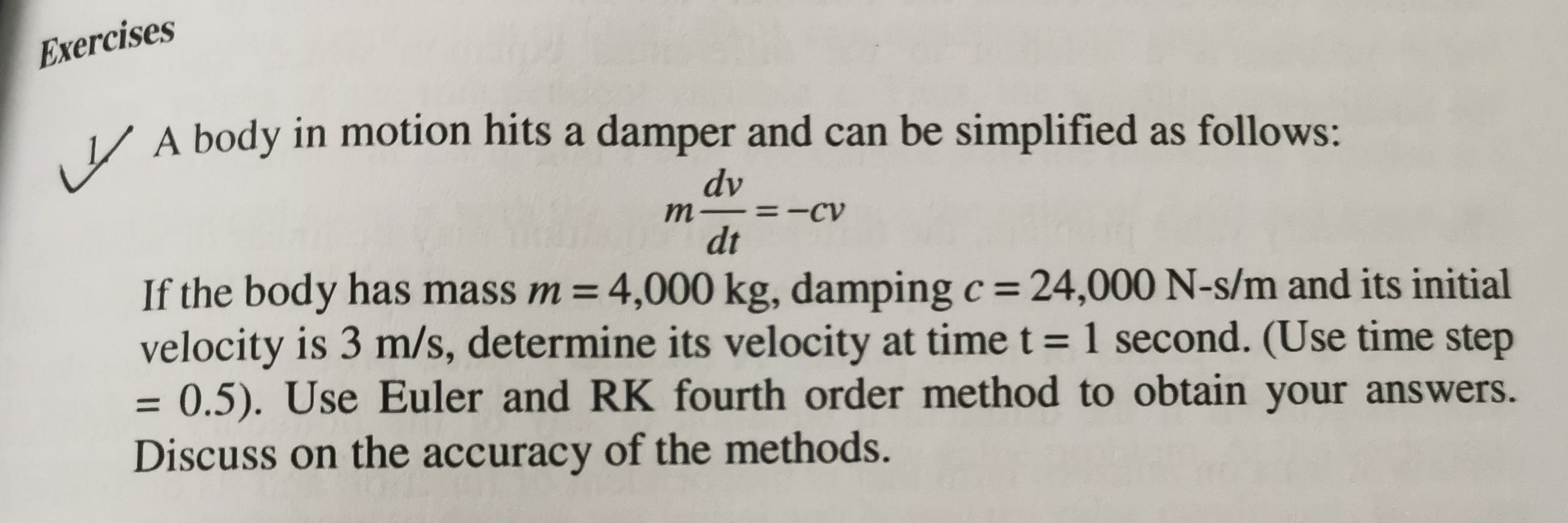 Solved Exercises m. =-CV A body in motion hits a damper and | Chegg.com
