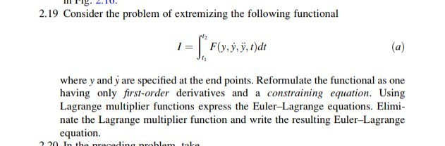Solved 2.19 Consider the problem of extremizing the | Chegg.com