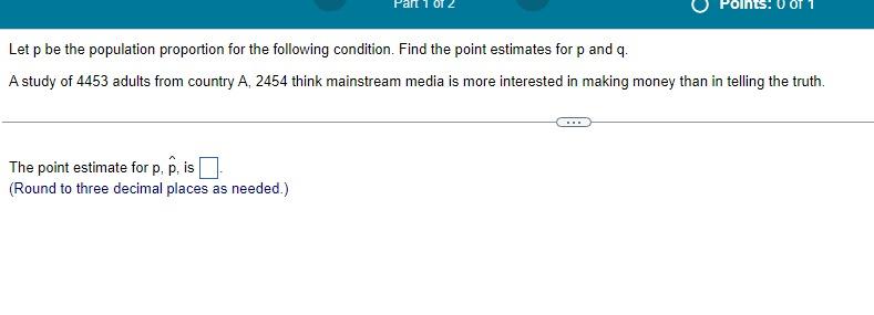 Solved In a survey of 2089 adults in a recent year, 1449 say | Chegg.com