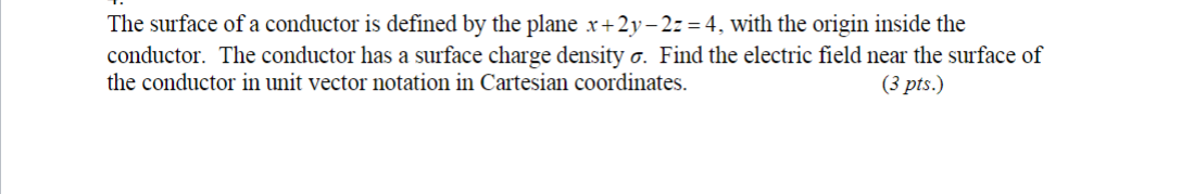 Solved The surface of a conductor is defined by the plane | Chegg.com
