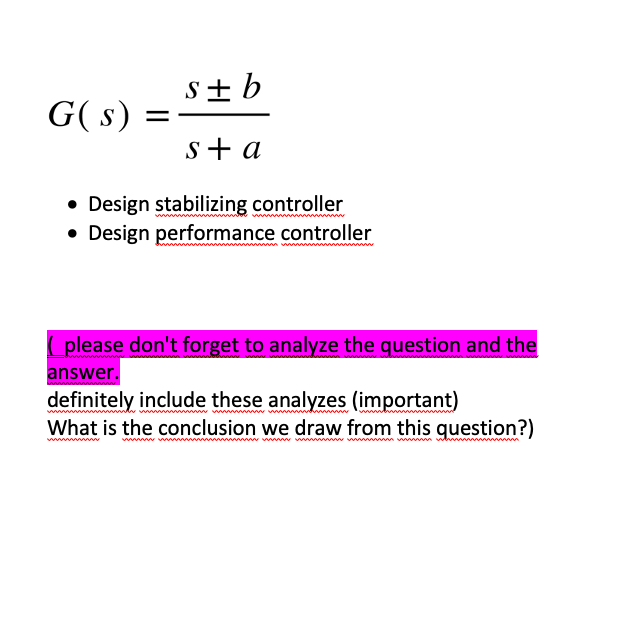 Solved S+ b G(s) = s+a • Design stabilizing controller • | Chegg.com