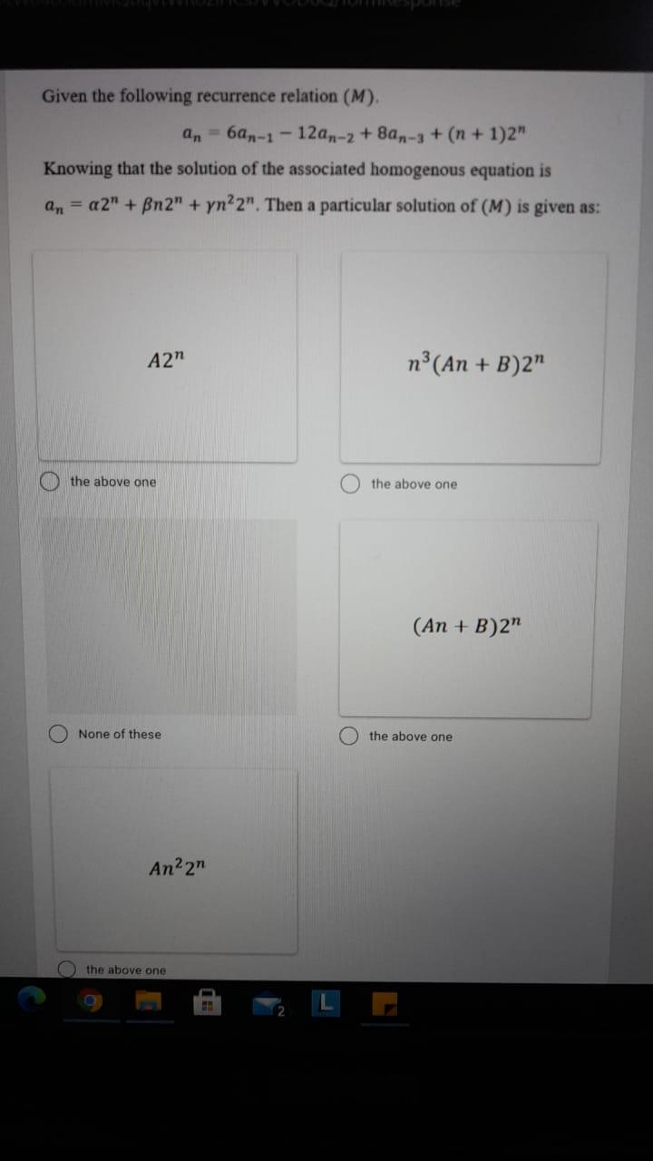 Solved Given the following recurrence relation(M). an = | Chegg.com
