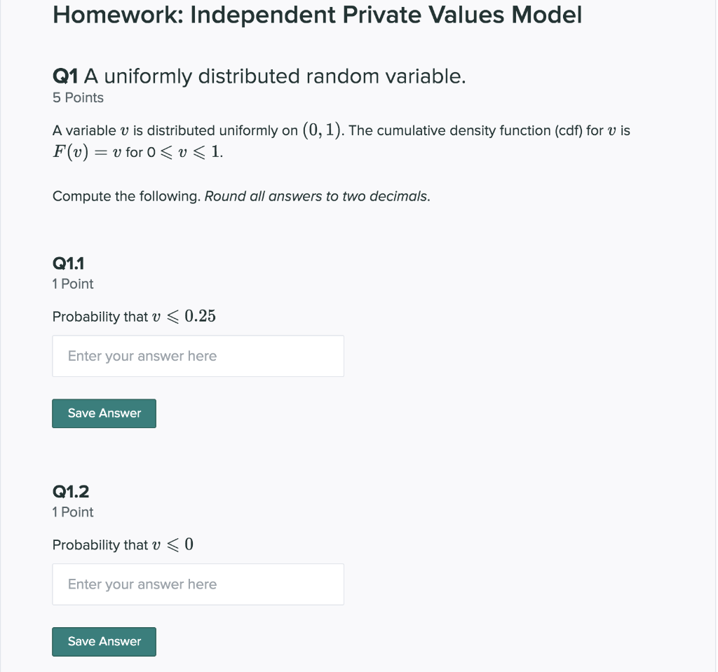 Solved Homework: Independent Private Values Model Q1 A | Chegg.com