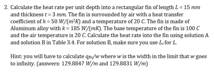 Solved 2. Calculate the heat rate per unit depth into a | Chegg.com
