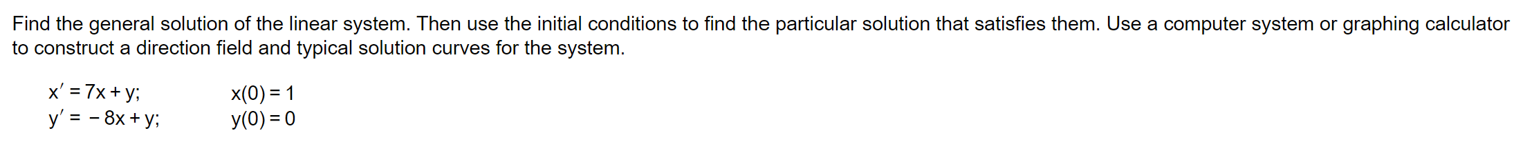 Solved Please 1). fine the general solution 2) the x and y | Chegg.com