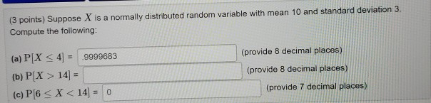 Solved (3 points) Suppose X is a normally distributed random | Chegg.com