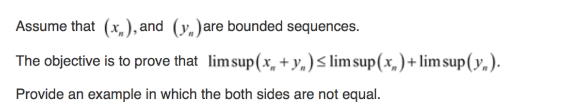 Solved Assume that (x.), and (y.)are bounded sequences. The | Chegg.com
