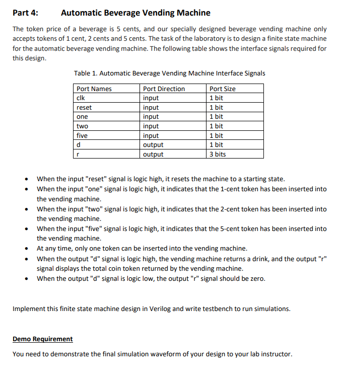 Solved Part 4: Automatic Beverage Vending Machine The token | Chegg.com