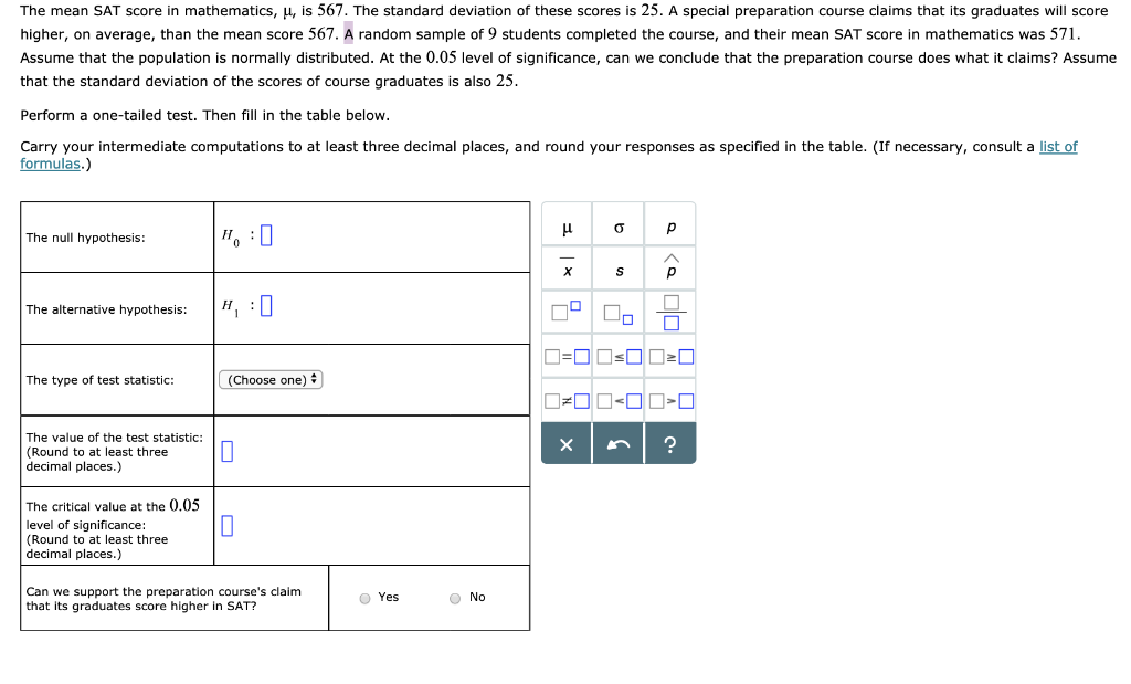 Solved The mean SAT score in mathematics, is 567. The | Chegg.com