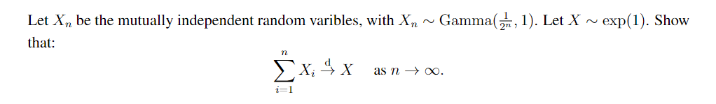Solved Let Xn be the mutually independent random varibles, | Chegg.com
