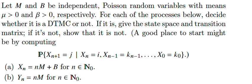 Solved Advanced stats - markov chains Note - DTMC means | Chegg.com