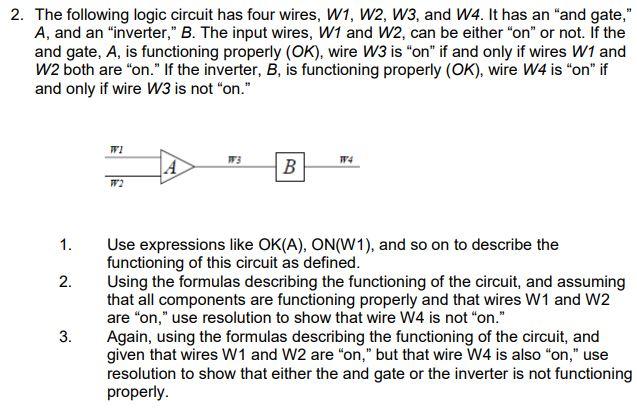 Solved The following logic circuit has four wires, W1,W2,W3, | Chegg.com