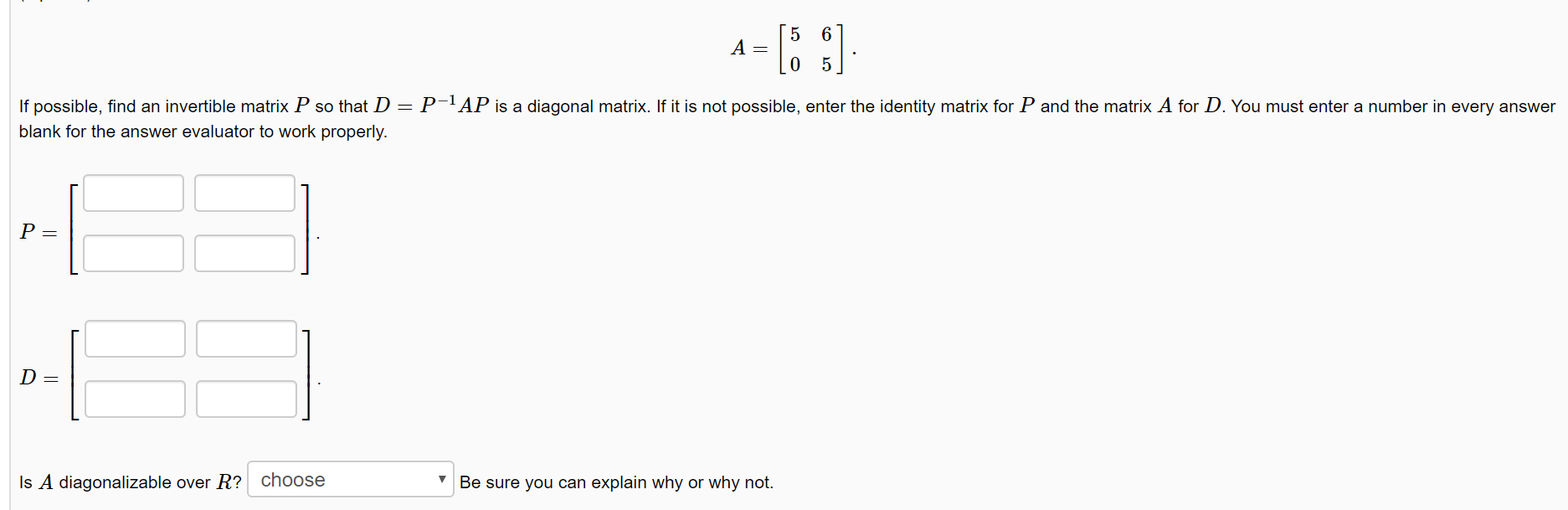 Solved If possible, find an invertible matrix P so that D = | Chegg.com