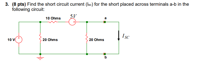 Solved 3. (8 pts) Find the short circuit current (Isc) for | Chegg.com