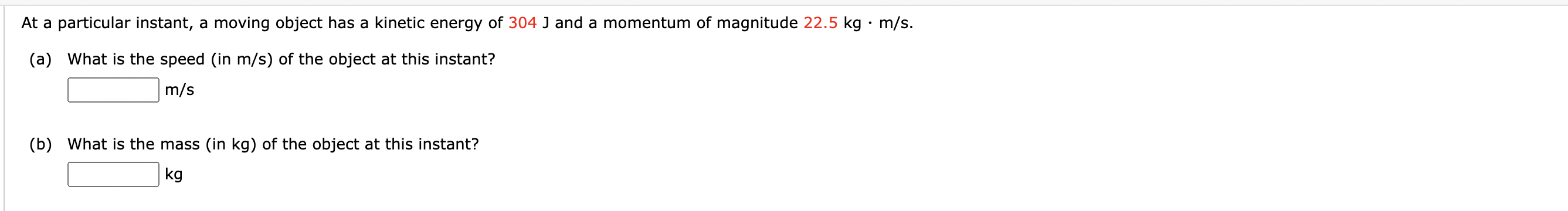 Solved At a particular instant, a moving object has a | Chegg.com