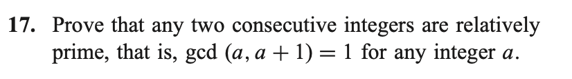 Solved 17. Prove that any two consecutive integers are | Chegg.com