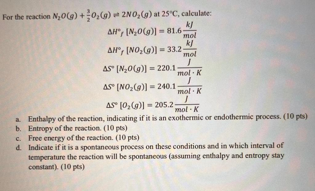 Solved the reaction N2O(g)+23O2(g)⇌2NO2(g) at 25∘C, | Chegg.com