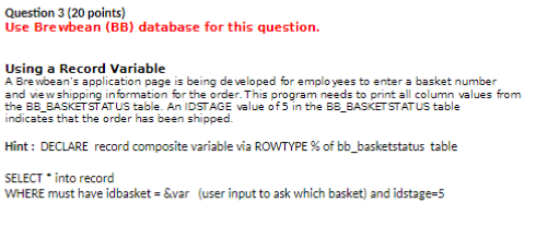Solved Question 3 (20 points) Use Brevbean (BB) database for | Chegg.com