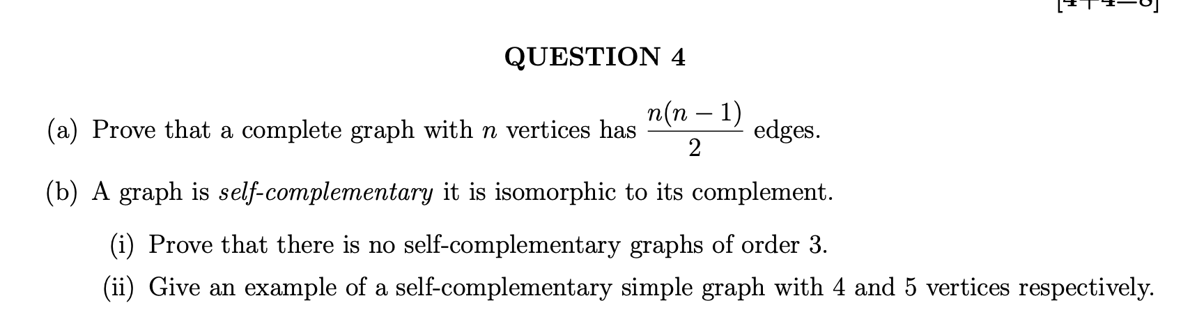Solved Question 4 Nn − 1 A Prove That A Complete Graph 