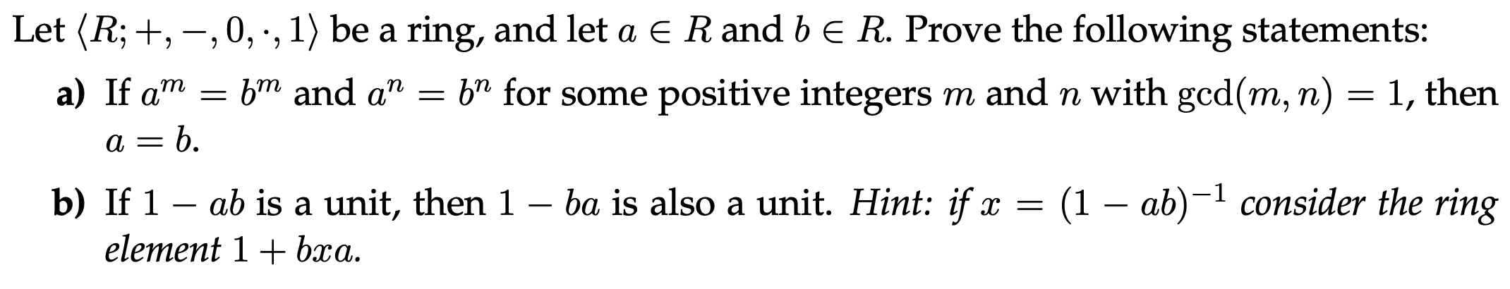 Solved by an EXPERT Let (R;+,-,0,*,1) be ﻿a ring, and let a in R ﻿and | Chegg.com