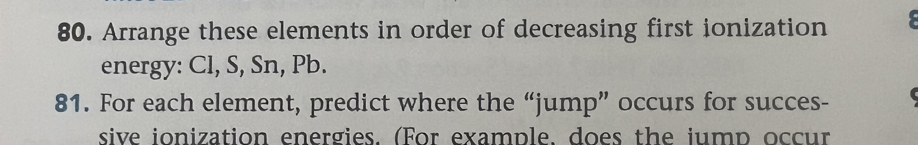 Solved 80. Arrange these elements in order of decreasing | Chegg.com