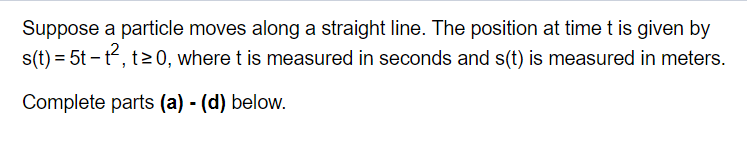 Solved Suppose a particle moves along a straight line. The | Chegg.com