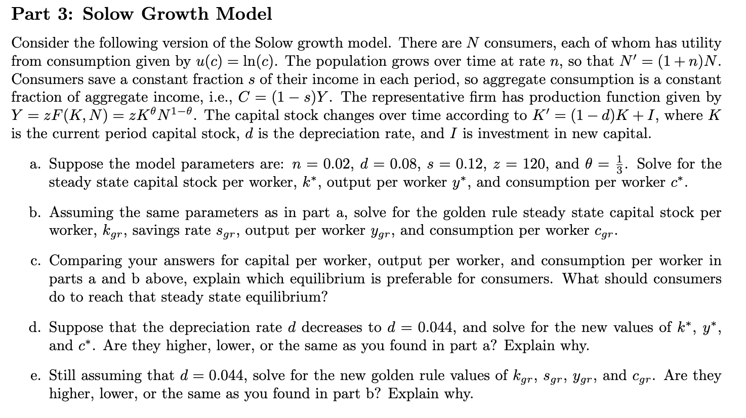 Solved Part 3: Solow Growth Model Consider the following | Chegg.com
