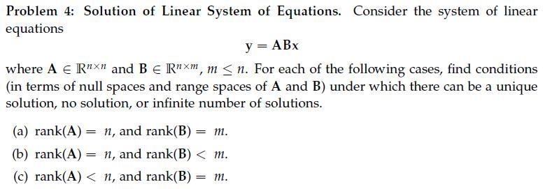 Solved Problem 4: Solution of Linear System of Equations. | Chegg.com