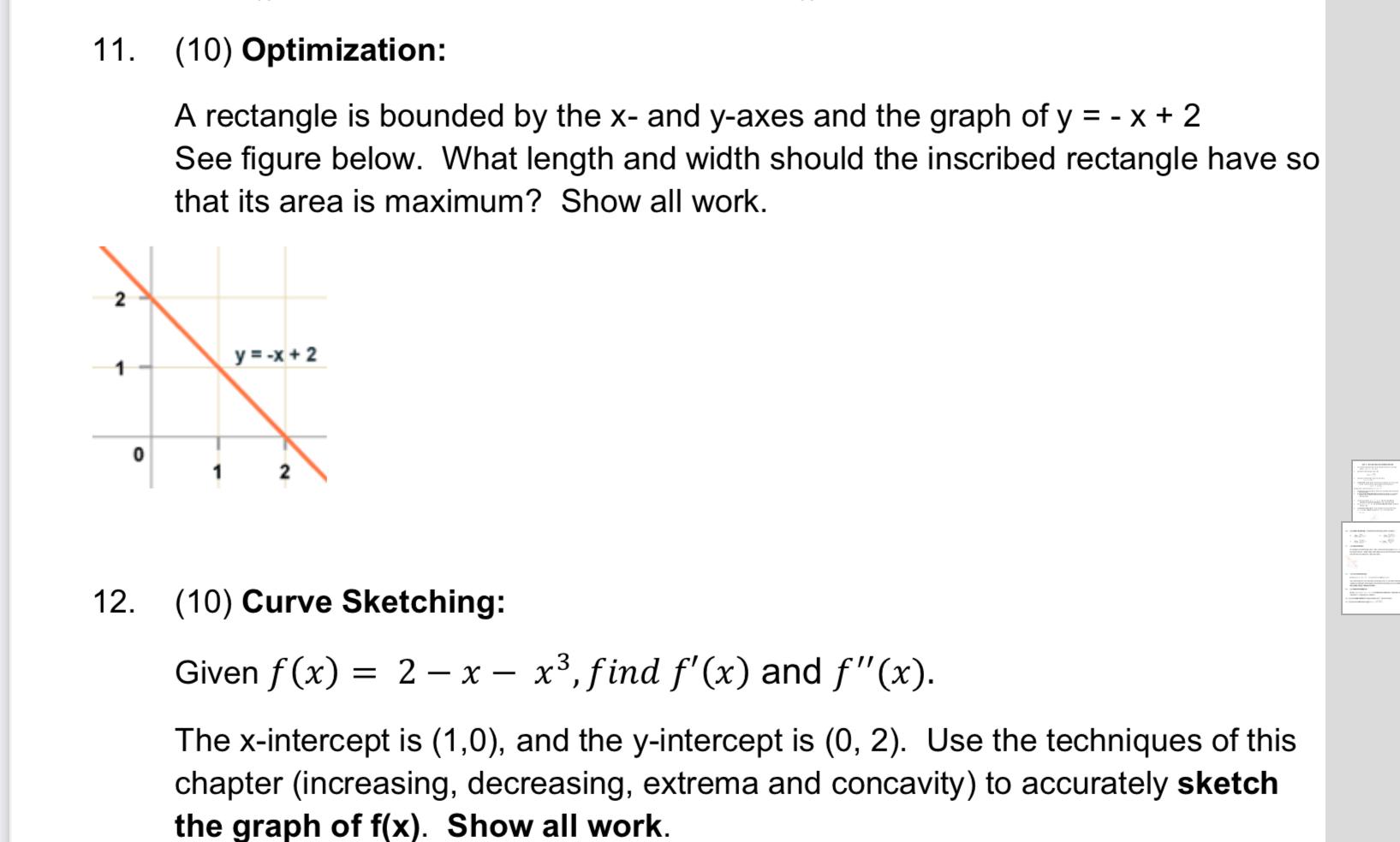 Solved 11. (10) Optimization: A rectangle is bounded by the | Chegg.com