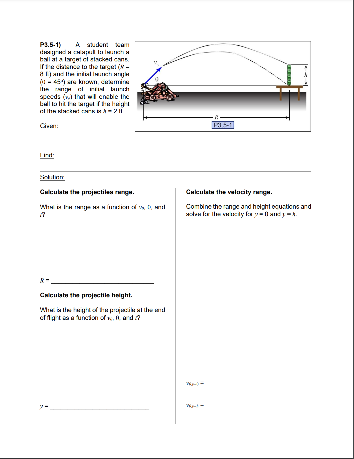 Solved P3.5-1) A student team designed a catapult to launch | Chegg.com