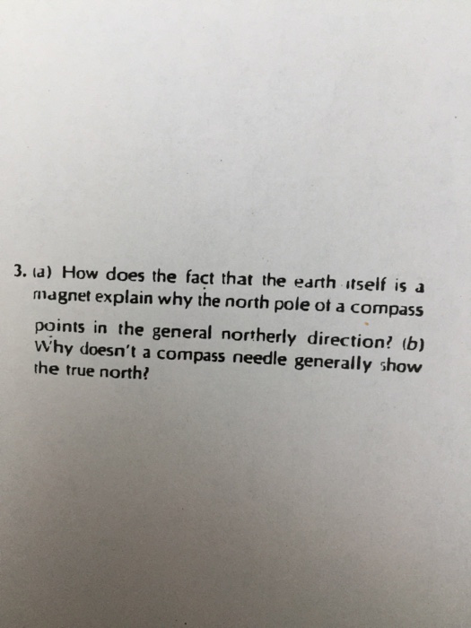 Solved (a)How does the fact that the earth itself is a | Chegg.com