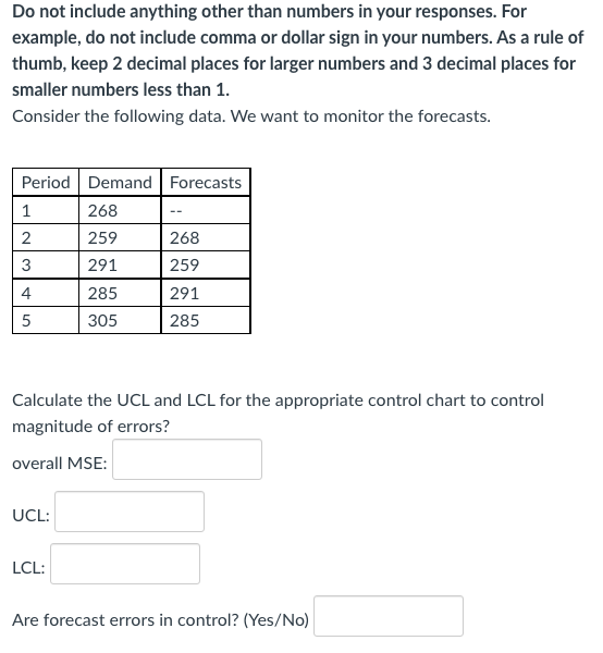 Solved Do not include anything other than numbers in your | Chegg.com