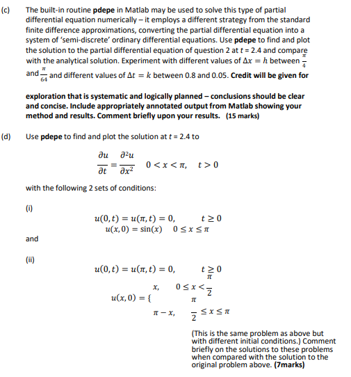 Solved 64 (c) The built-in routine pdepe in Matlab may be | Chegg.com