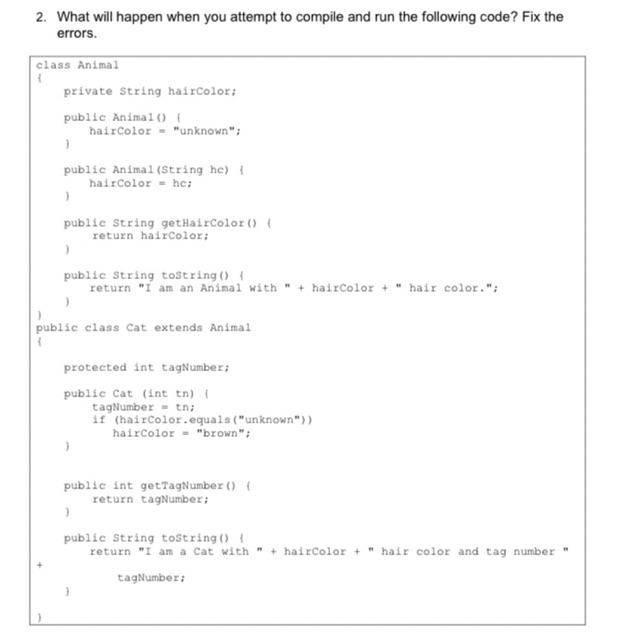 Solved 2. What will happen when you attempt to compile and | Chegg.com