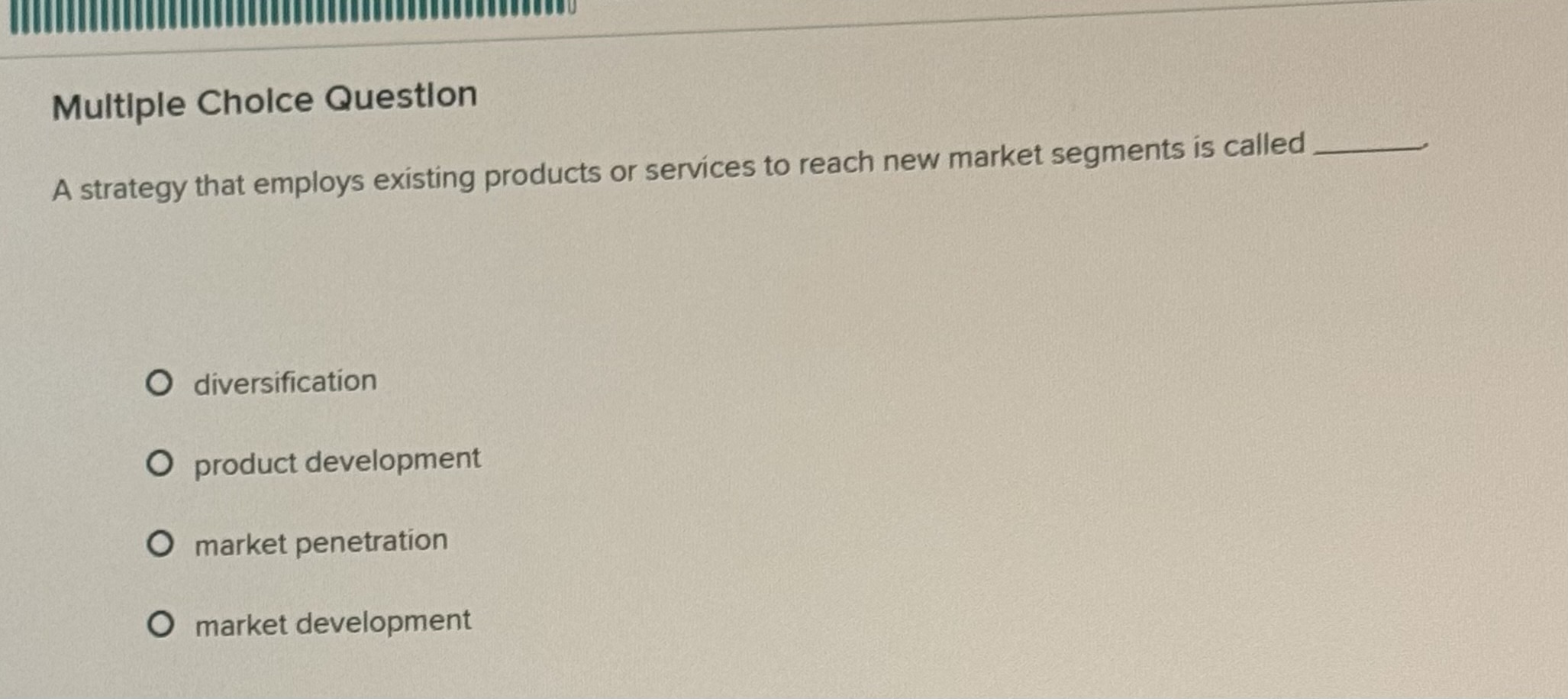 Solved Multiple Cholce QuestionA strategy that employs | Chegg.com