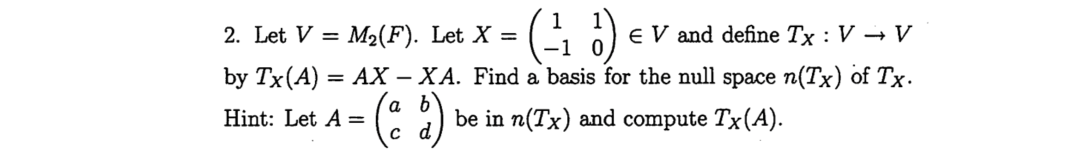Very confused! Find a basis for the null space n(Tx) | Chegg.com