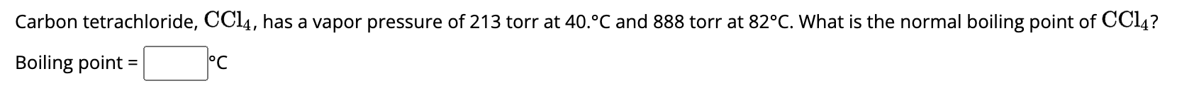 Solved Carbon tetrachloride, CCl4, ﻿has a vapor pressure of | Chegg.com