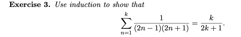 Solved Exercise 3. Use induction to show that | Chegg.com