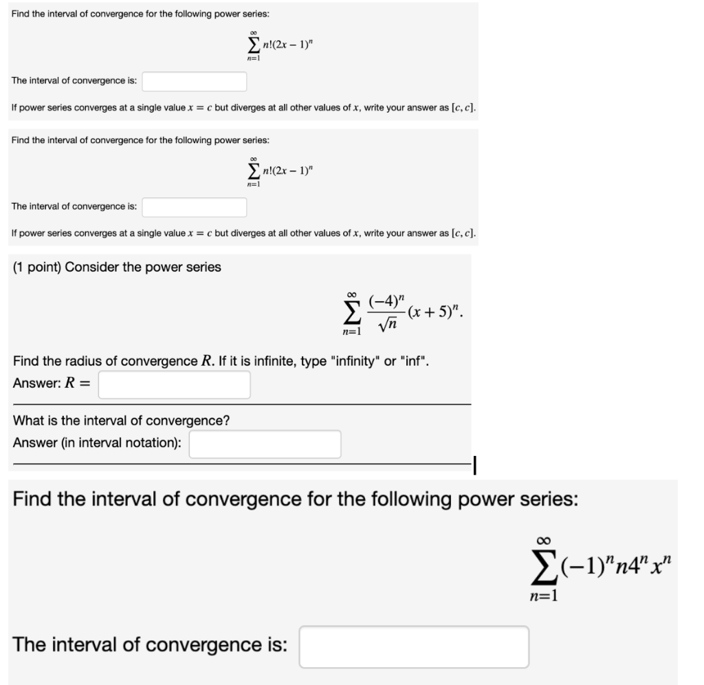 Solved Find the interval of convergence for the following | Chegg.com