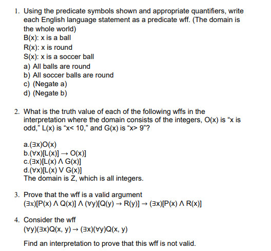 Solved 1. Using the predicate symbols shown and appropriate | Chegg.com