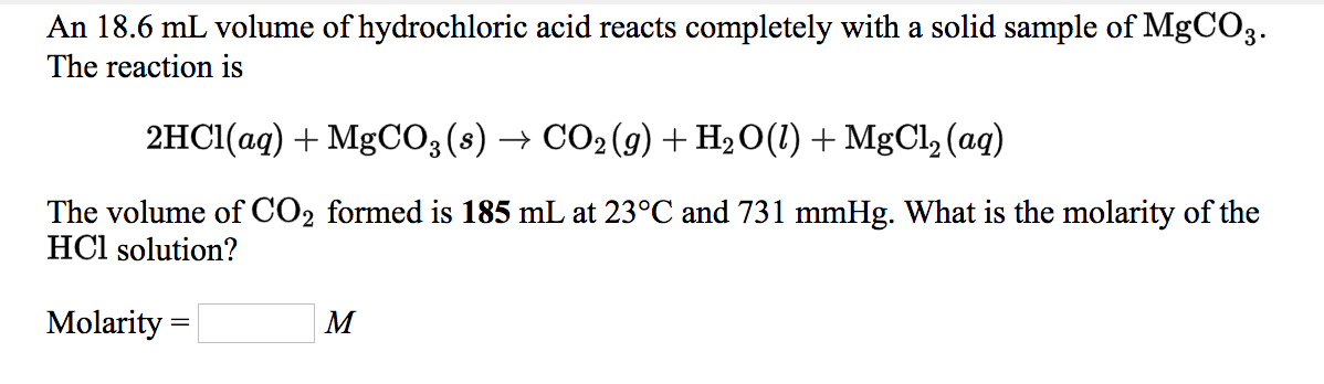 Solved An 18.6 mL volume of hydrochloric acid reacts | Chegg.com