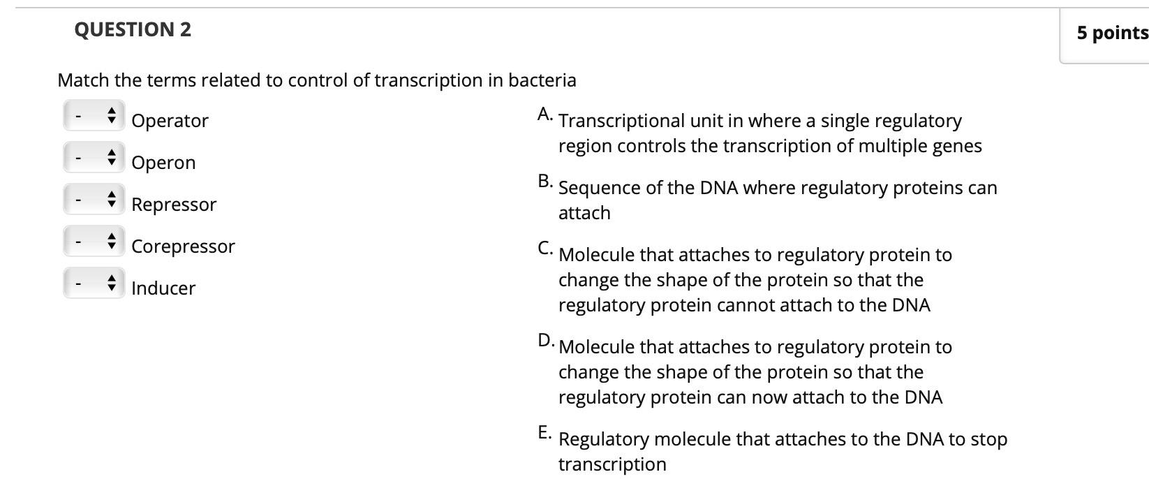Solved Match the terms related to control of transcription | Chegg.com