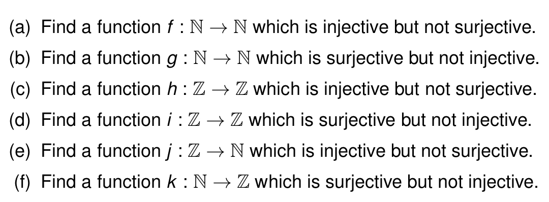 Solved (a) ﻿Find a function f:N→N ﻿which is injective but | Chegg.com