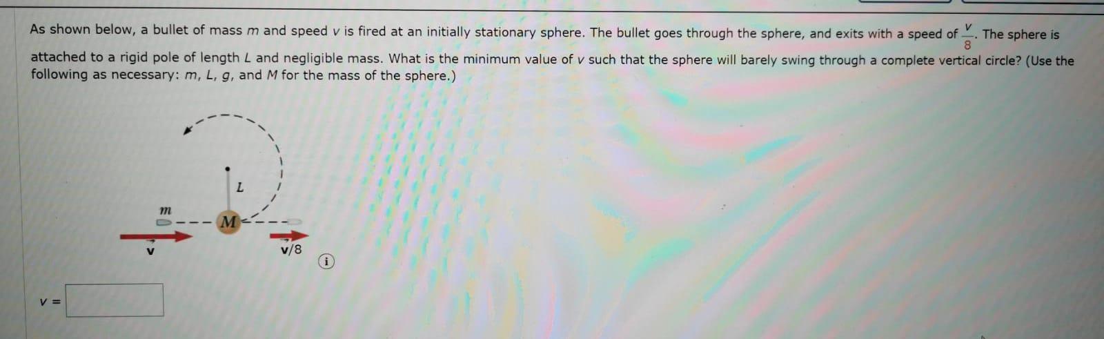 Solved As shown below, a bullet of mass m and speed v is | Chegg.com